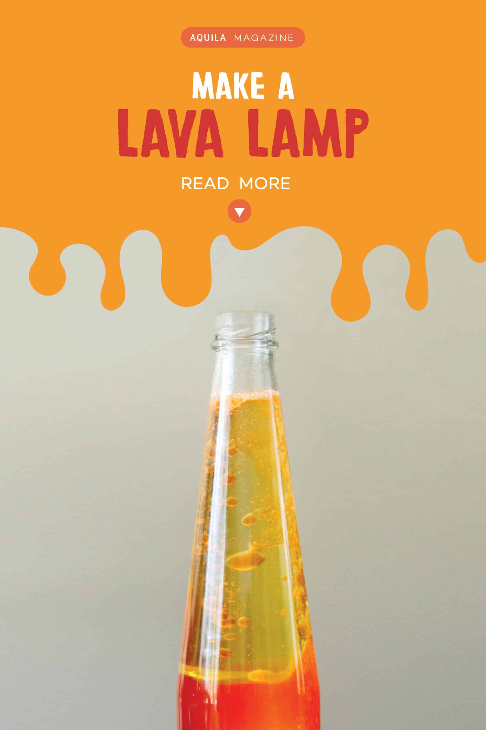 Make a lava lamp - AQUILA Blog
