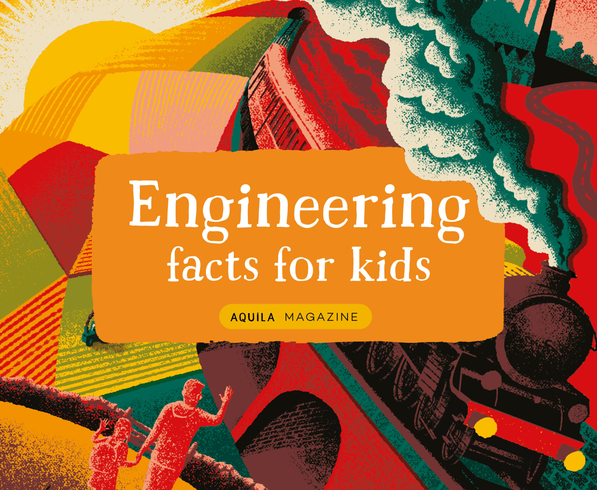 Engineering facts for kids - AQUILA Blog
