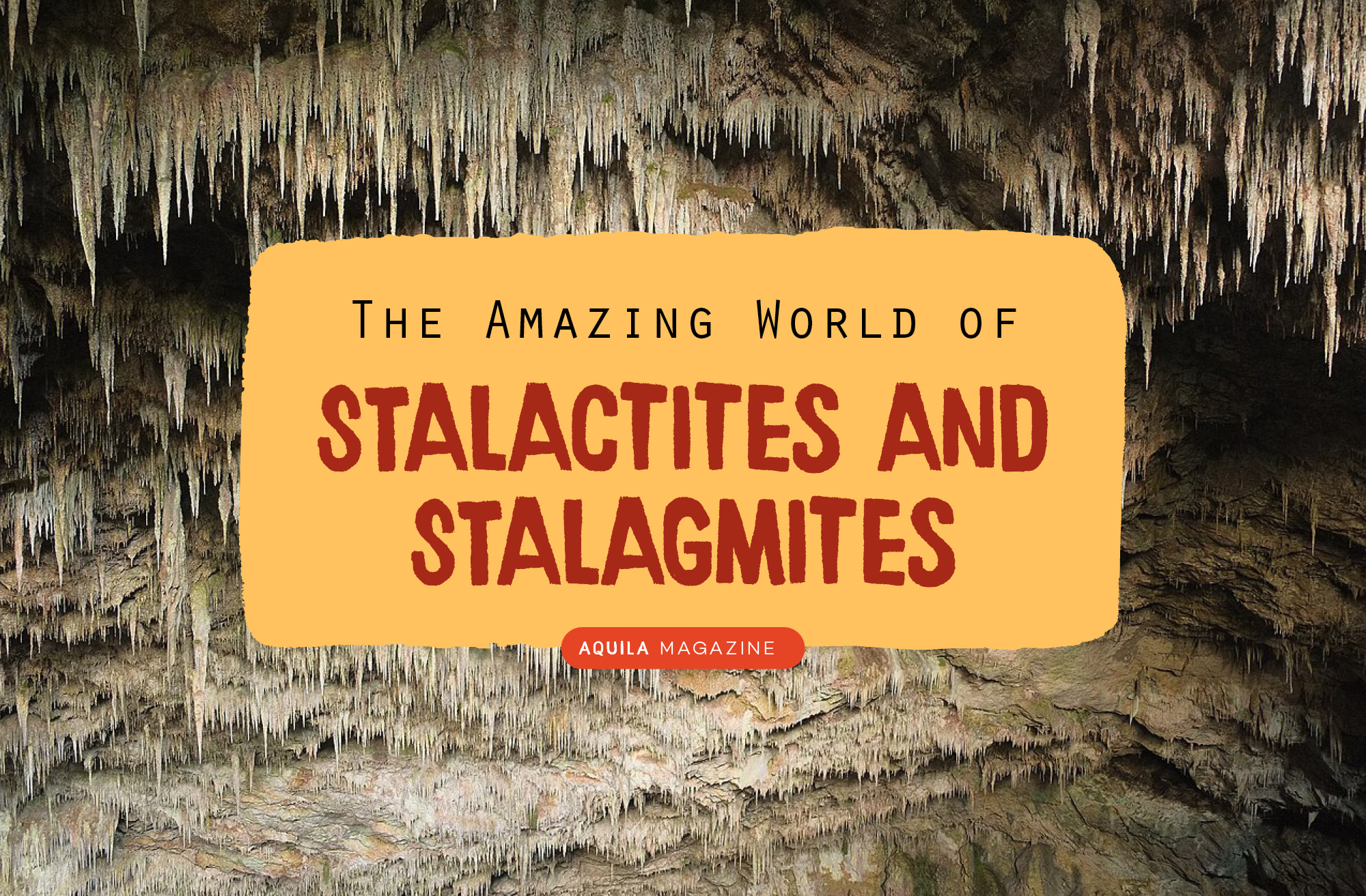 Stalactities - AQUILA Blog