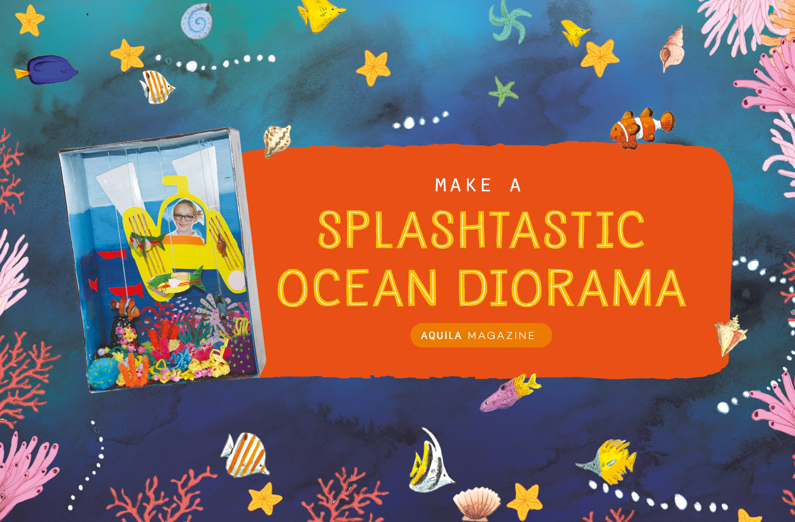 Make a coral reef diorama - AQUILA Blog