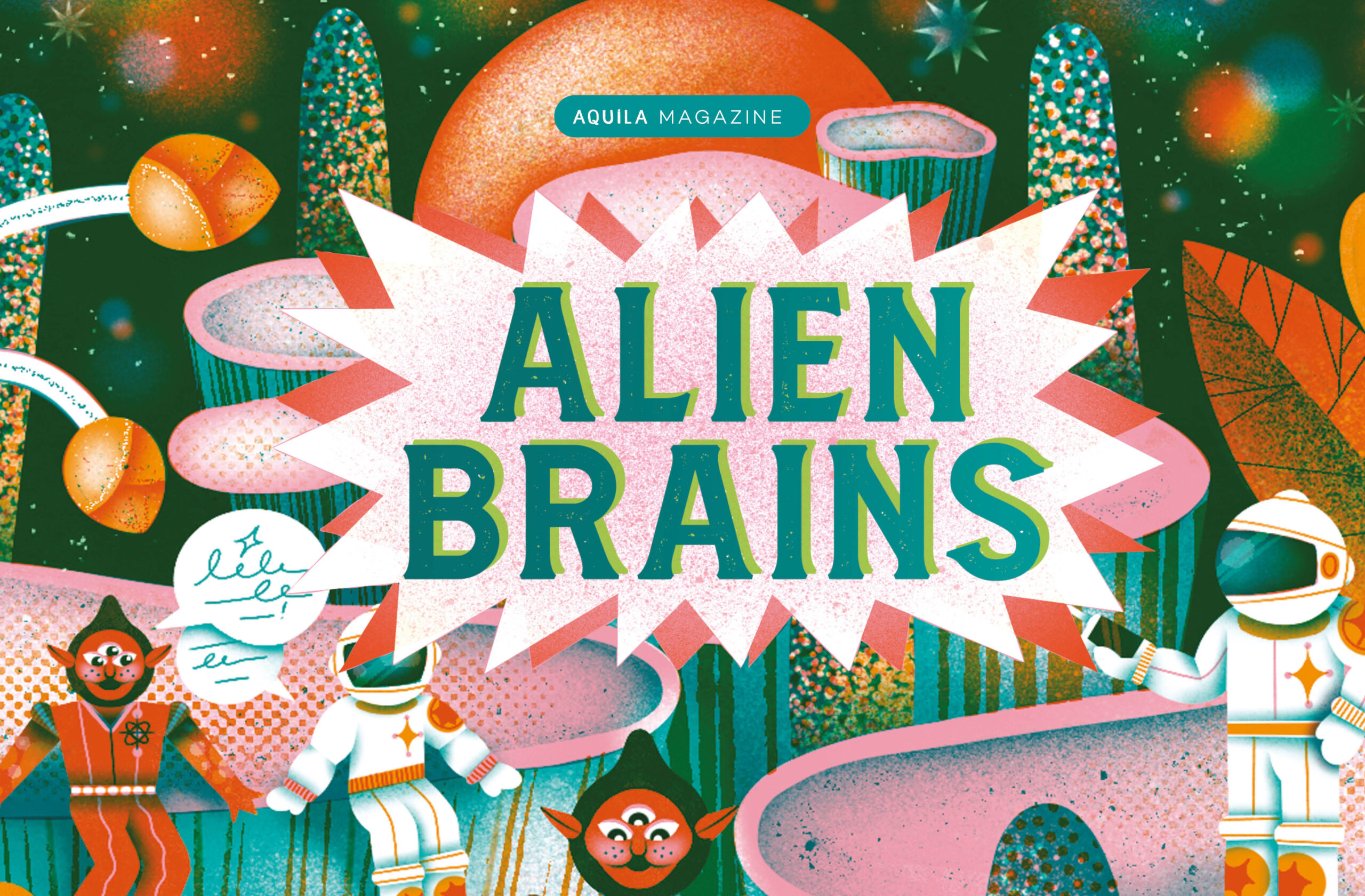 Alien Brains - AQUILA Blog